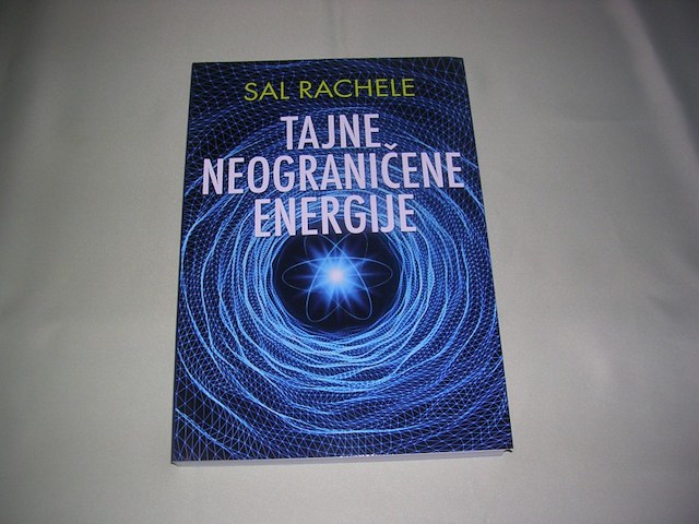 Tajna neogranicene energije - Sal Rachele