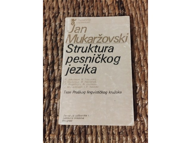 Struktura pesničkog jezika - Jan Mukaržovski