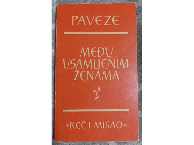 Među usamljenim ženama-Paveze- Reč i misao br141