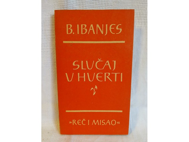 Slučaj u Huerti,V.B.Ibanjes