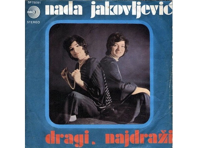 Nada Jakovljević – Dragi, Najdraži 7` SINGL