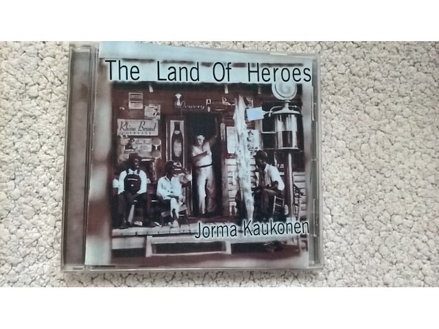 Jorma Kaukonen - The Land Of Heroes