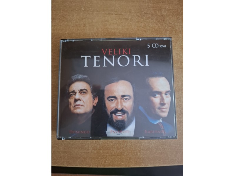 Veliki tenori (Domingo, Pavarotti, Carreras) - CD x5