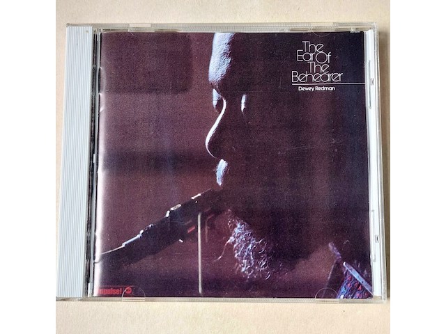 Dewey Redman - The Ear Of The Behearer