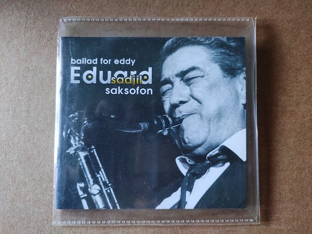 Eduard Sadjil – Ballad For Eddy