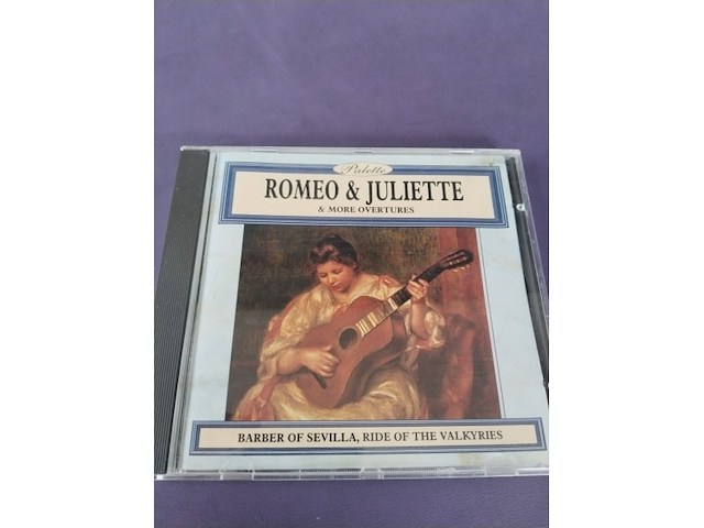 Romeo - Juliette - More Overtures