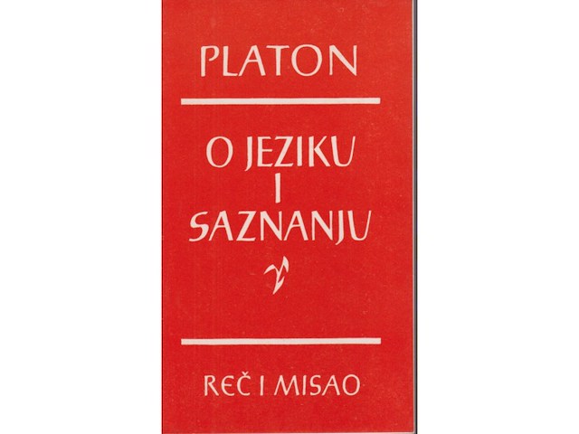 PLATON / O JEZIKU I SAZNANJU + perfekTTTTTTTT