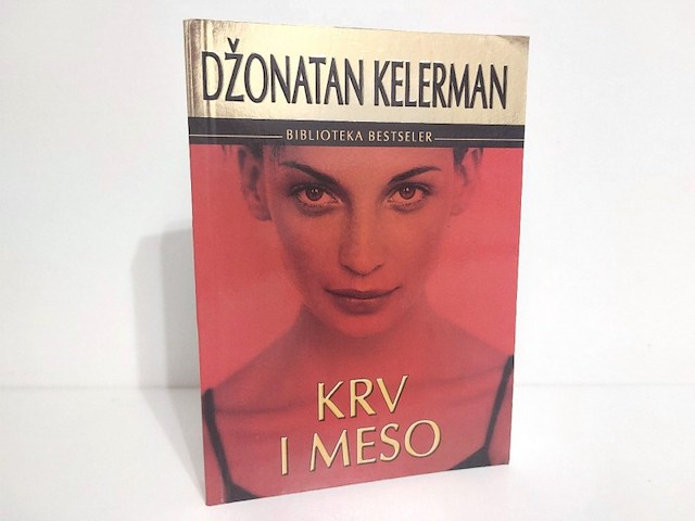 Krv I meso - Džonatan Kelerman