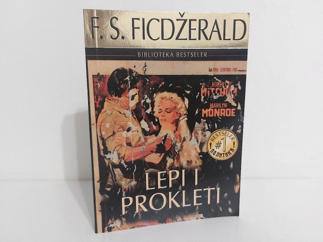 Lepi i prokleti - F. S. Ficdžerald