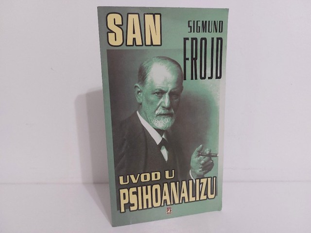 San uvod u psihoanalizu  - Sigmund Frojd