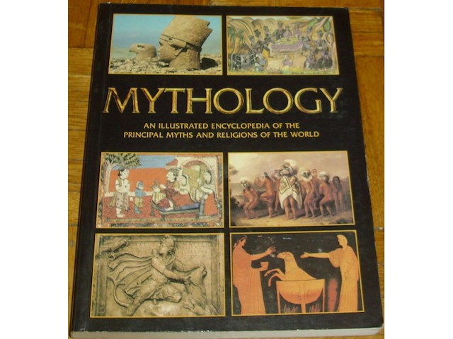 MYTHOLOGY AN ILLUSTRATED ENCYCLOPEDIA - Ričard Kevendiš