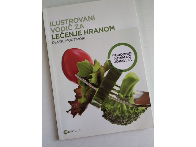 -(B) Ilustrovani vodic za lecenje hranom D. MORTIMORE