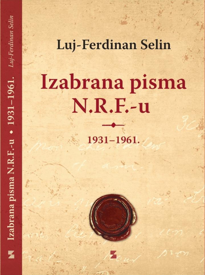 IZABRANA PISMA N.R.F.-U: 1931-1961.