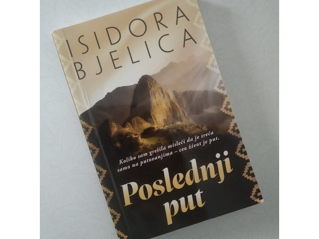 -(B) Isidora Bjelica - Poslednji put