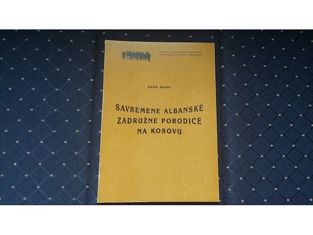 Savremene albanske zadruzne porodice na Kosovu