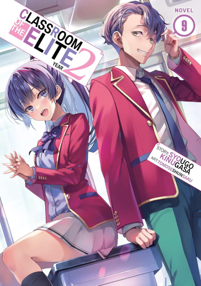 Classroom of the Elite: Year 2 (Light Novel), Vol. 9