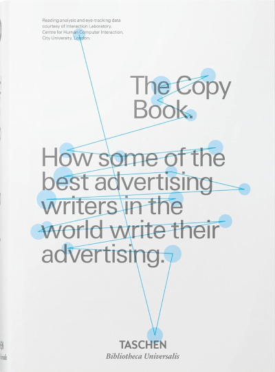 The Copy Book: How Some of the Best Advertising Writers in the World Write Their Advertising