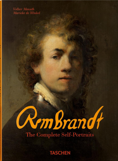 Rembrandt: The Complete Self-portraits