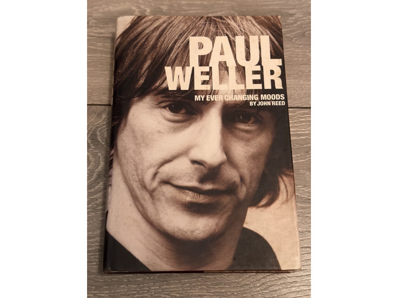 Paul Weller- My Ever Changing Moods (Knjiga)