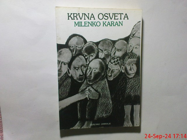 MILENKO KARAN  -  KRVNA OSVETA