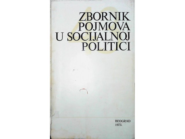 Zbornik pojmova u socijalnoj politici ➡️ 1973g