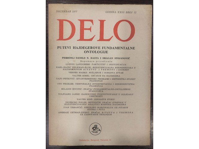 PUTEVI HAJDEGEROVE FUNDAMENTALNE ONTOLOGIJE - Delo,čas.