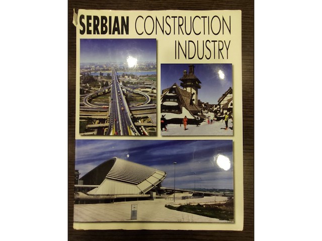 SERBIAN CONSTRUCTION INDUSTRY monografija