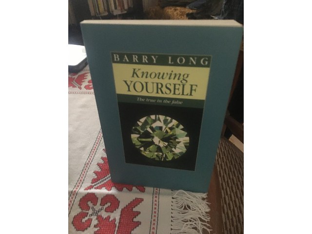 Knowing yourself-Barry Long