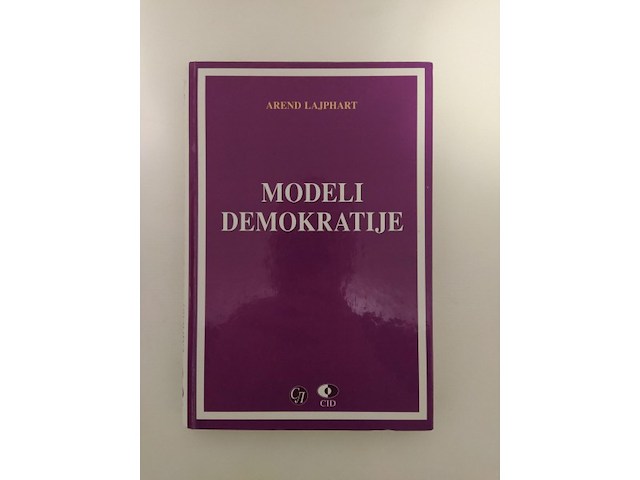 Arend Lajphart - Modeli demokratije