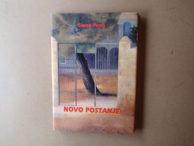 Šimon Peres - NOVO POSTANJE