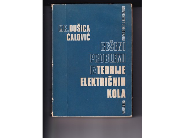 REŠENI PROBLEMI IZ TEORIJE ELEKTRIČNIH KOLA