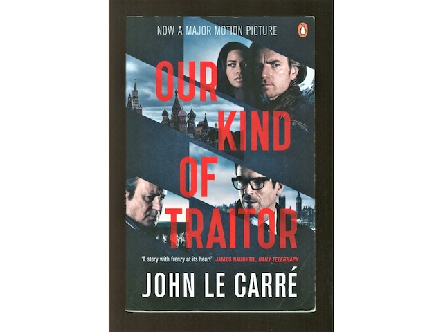 John le Carré - Our Kind of Traitor