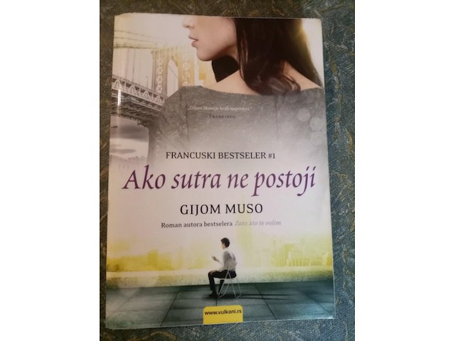 Gijom Muso - Ako sutra ne postoji