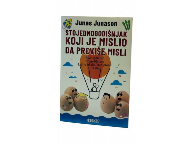 Stojednogodisnjak koji je mislio da previse misli-Junas