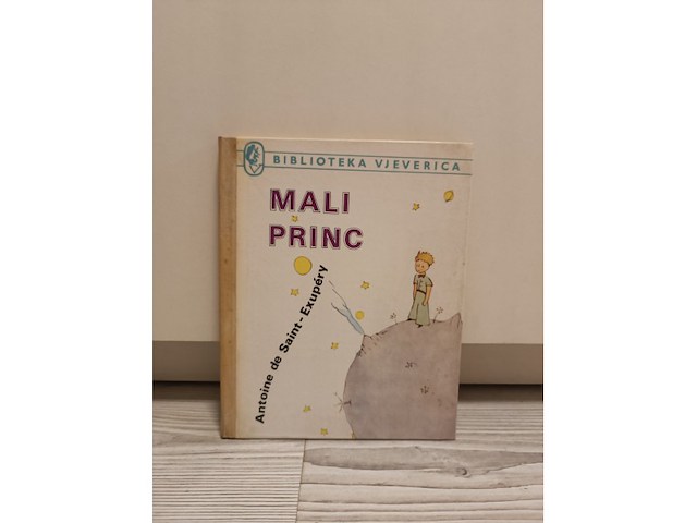 Mali princ - Antoine de Saint - Exupery