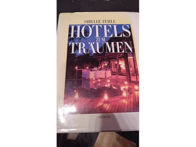 HOTELS ZUM TRAUMEN