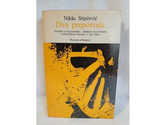 Dva preporoda,Nikša Stipčević