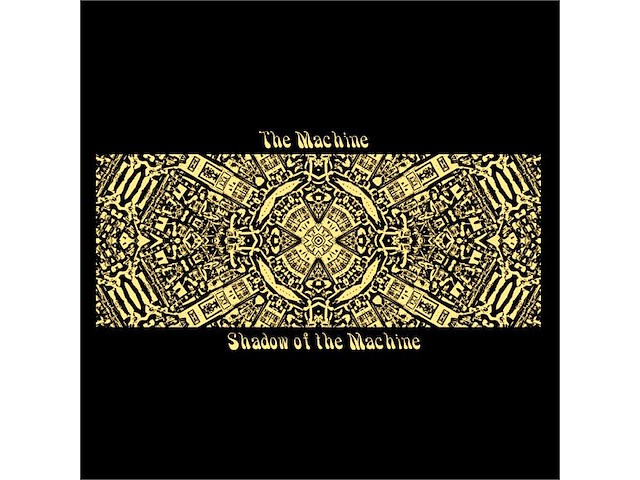 The Machine – Shadow Of The Machine 2LP