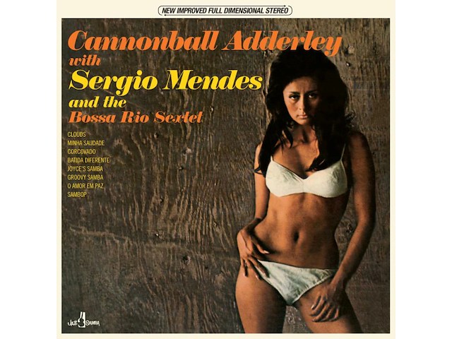 Adderley, Cannonball &;... - And The Bossa Rio Sextet