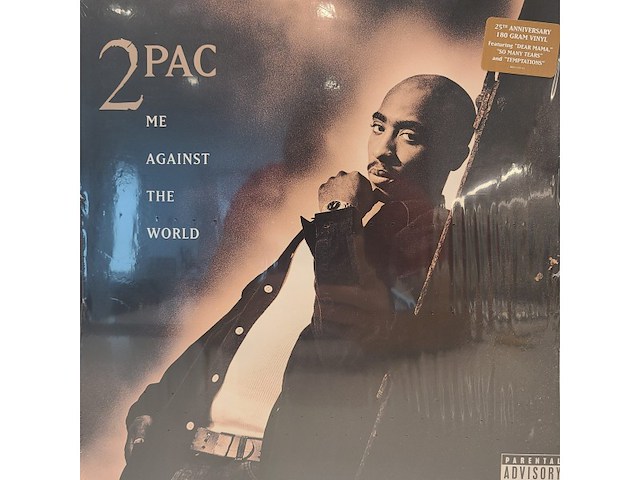 Two Pac - Me Against The World