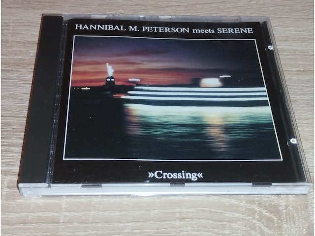 Hannibal M. Peterson / Serene - Crossing