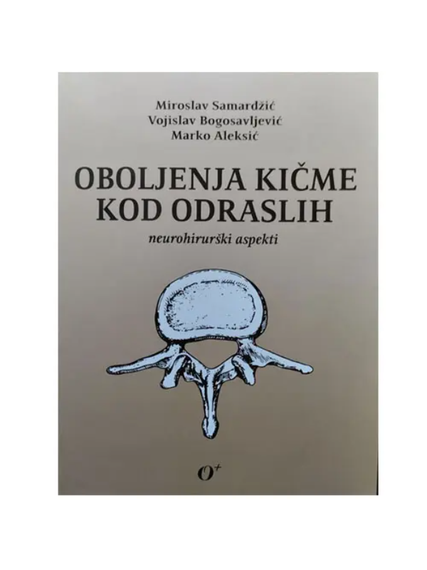 Oboljenja kičme kod odraslih : neurohirurški aspekti