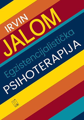 Egzistencijalistička psihoterapija – Irvin D. Jalom