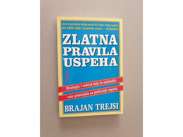 Zlatna pravila uspeha - Brajan Trejsi