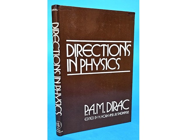 Directions in Physics -  P.A.M. Dirac