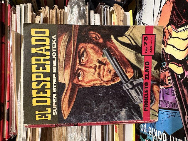 EL DESPERADO 3 - Prokleto zlato - SUPER STRIP 73