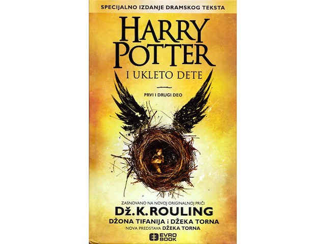 Harry Potter i ukleto dete (prvi i drugi deo) - Dž.K.Ro