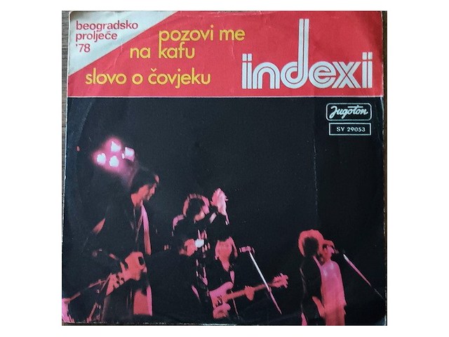 Indexi-Pozovi me na Kafu Sp Singl (1978)