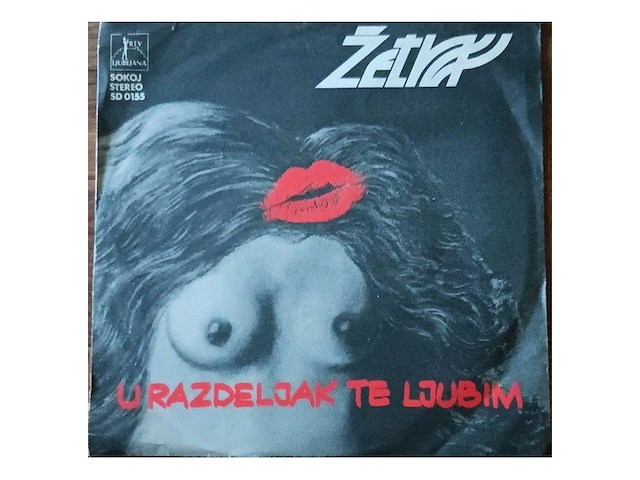 Zetva-U Razdeljak te Ljubim SP Singl (1977)