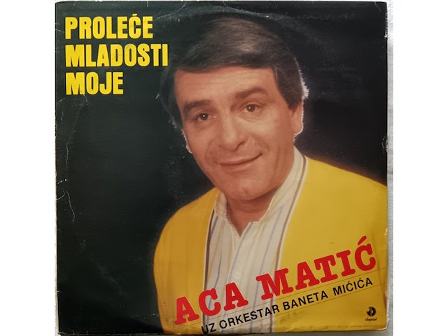 ACA MATIC - PROLECE MLADOSTI MOJE (Neslusana)